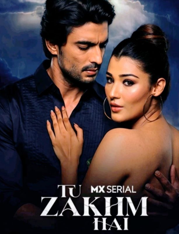 Tu Zakhm Hai Season 1 Web Series (2022) | Release Date, Review, Cast ...