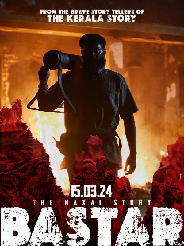 Bastar: The Naxal Story Movie (2024) | Release Date, Review, Cast ...