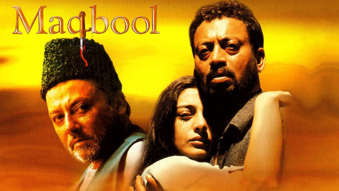 Maqbool Movie (2004) | Release Date, Review, Cast, Trailer, Watch ...