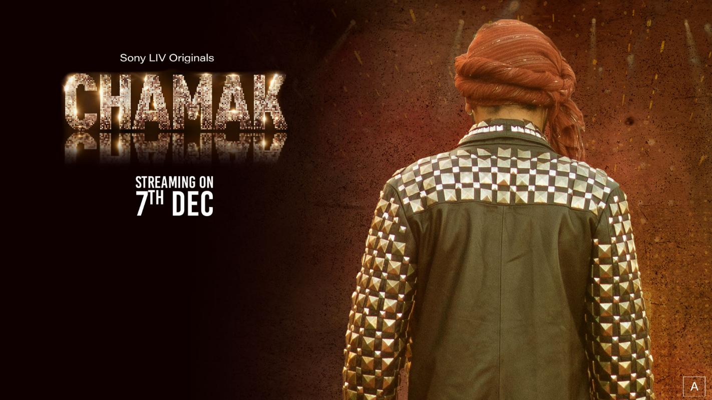 Chamak Web Series (2023) | Release Date, Review, Cast, Trailer, Watch Online at SonyLIV ...