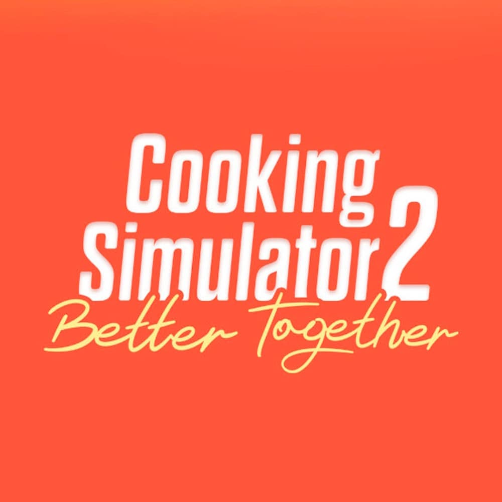 Cooking Simulator 2: Better Together (2026) | Price, Review, System Requirements, Download